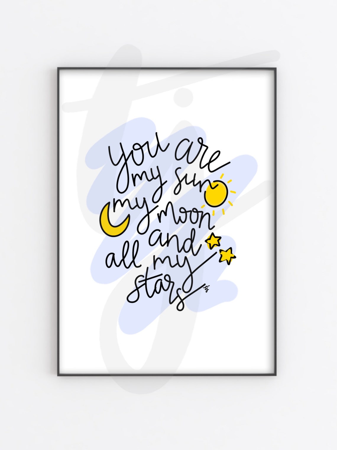 You Are My Sun, My Moon, and All My Stars Blue Yellow Printable Instant ...