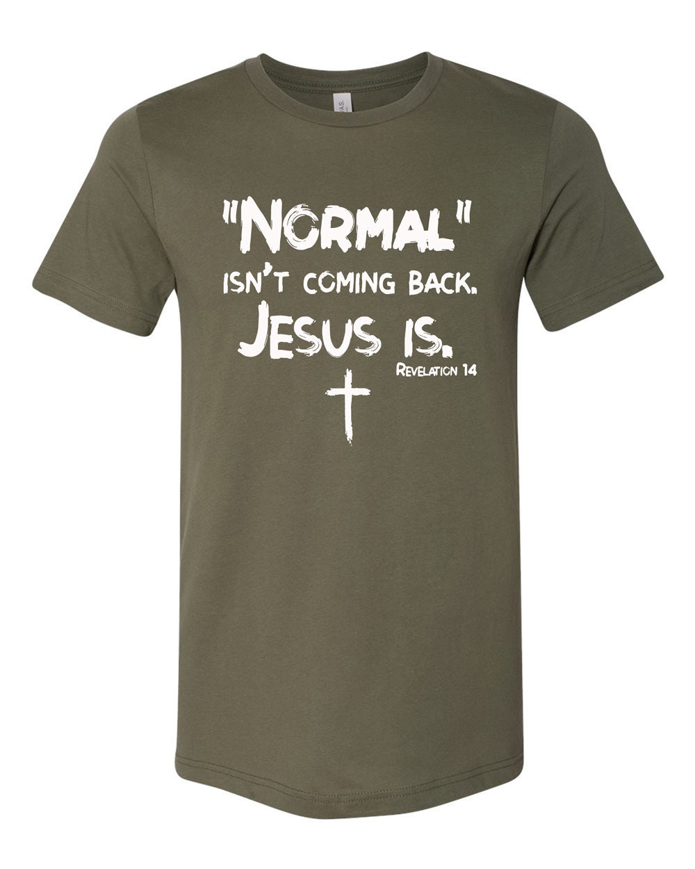 Normal Isn't Coming Back, Jesus is Unisex Tshirt - Etsy