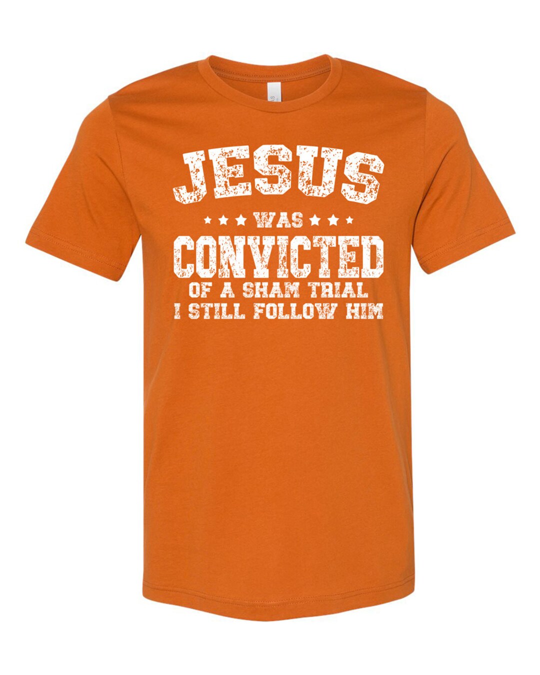 Jesus Was Convicted of a Sham Trial Unisex Tshirt - Etsy
