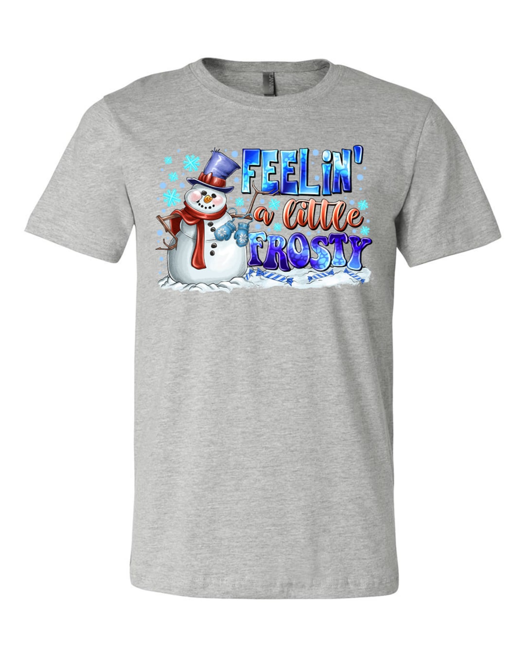 Feeling a Little Frosty Unisex Tshirt - Etsy