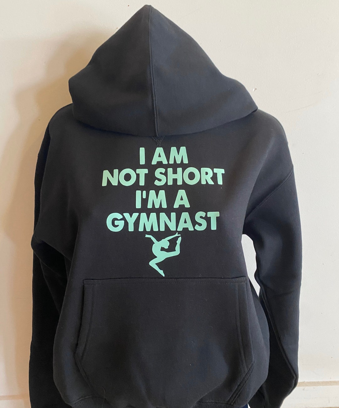 I Am Not Short...gymnast Hoodie - Etsy