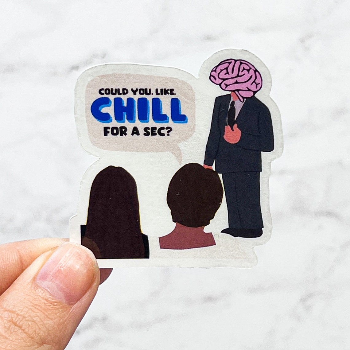 Could You Like Chill for A Sec Sticker, Freaky Friday, Meme ...