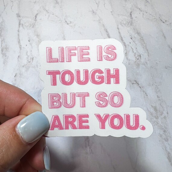 Life is Tough but so Are You Positive Affirmations Mental - Etsy