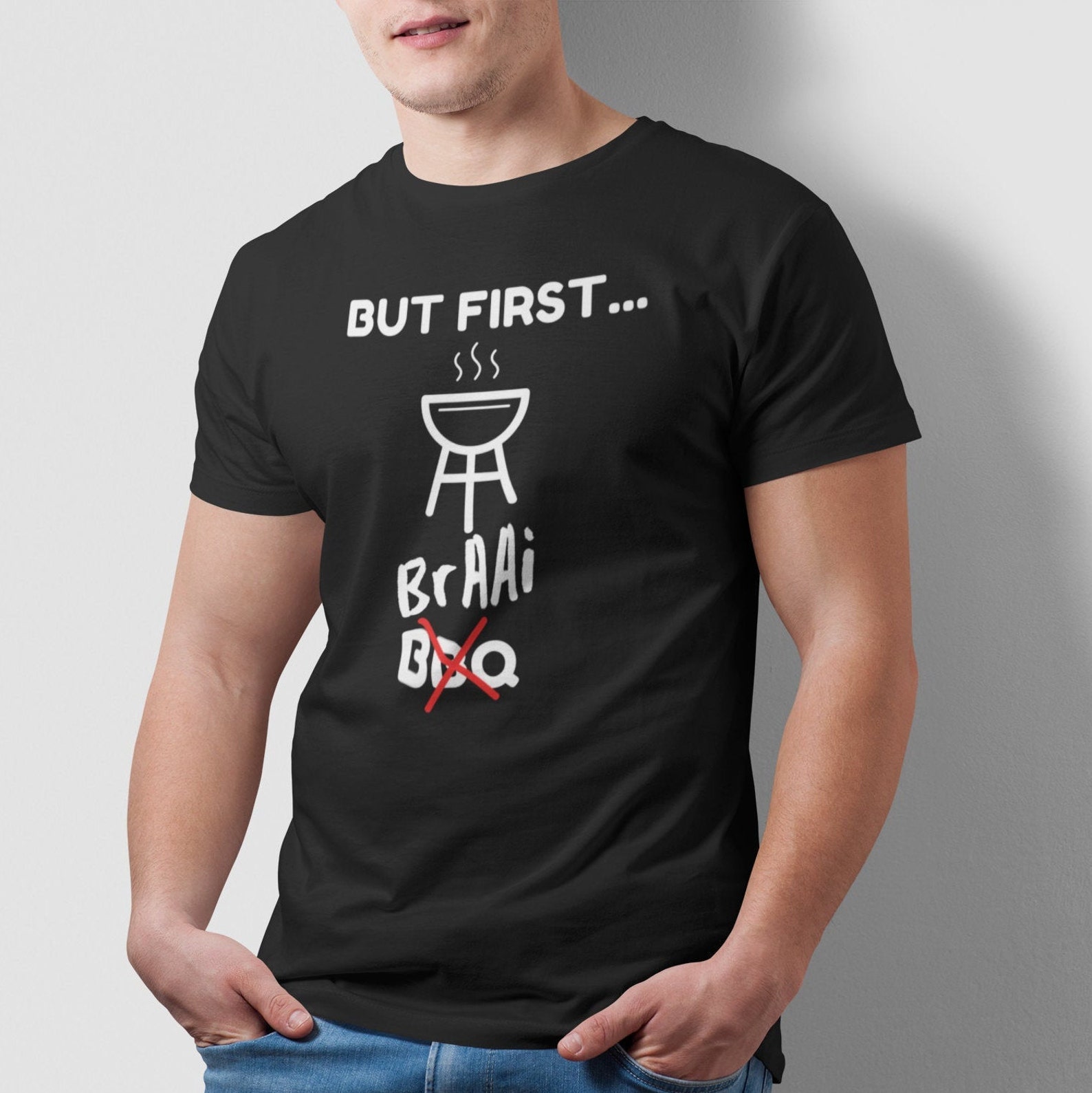 But First Braai Unisex T-shirt - Etsy