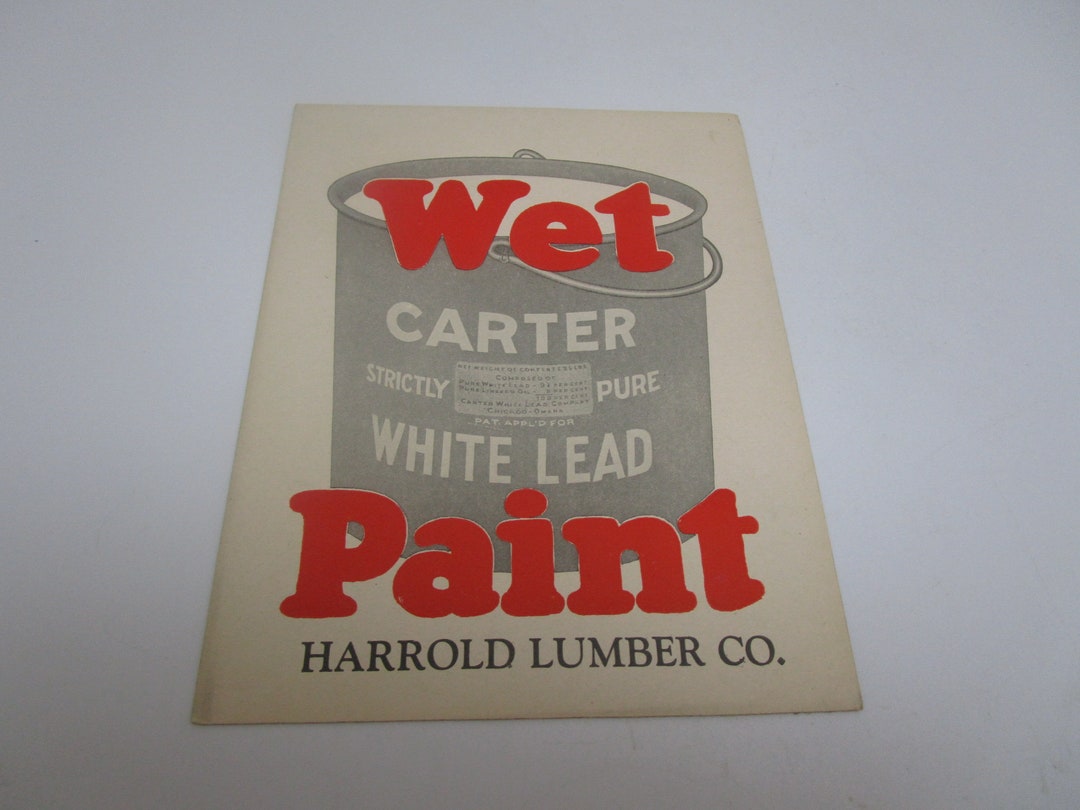 1920's Antique " Wet Paint " Sign Carter White Lead Paint - Etsy