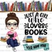 Book Lover PNG, Just A Girl Who Loves Books, Cute Book Reader Clipart ...