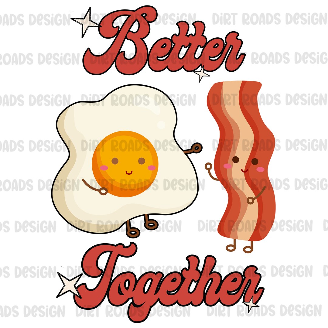 Retro Valentine PNG, Better Together Valentine , Retro Bacon and Egg ...