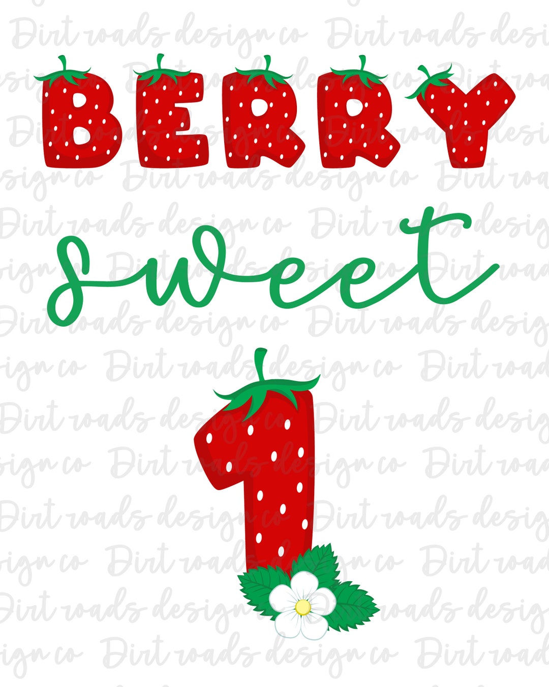 Berry Sweet One, Strawberry PNG, Berry Words, Berry Birthday ...