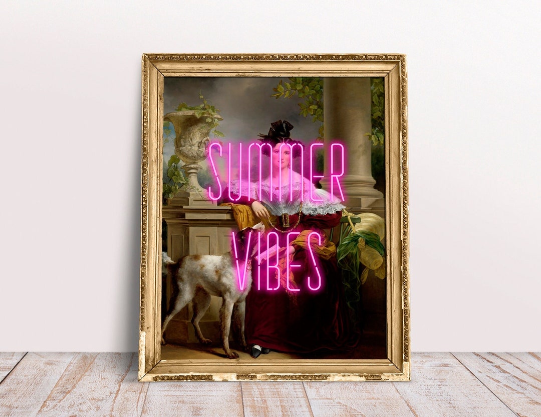Summer Vibes Poster, Neon Pink Quotes Print, Lady Alida With Dog ...