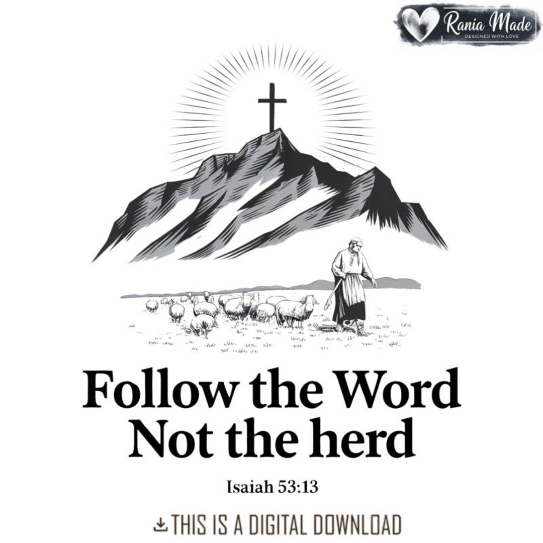 Follow the Word Not the Herd PNG, Christian Country Design, Faith ...