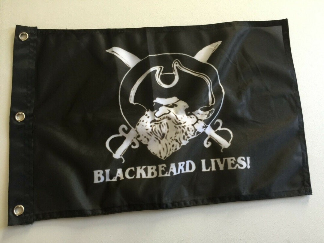 Blackbeard Lives! 12" X 18" Pirate Flag - Captain Blackbeard 21 - Etsy
