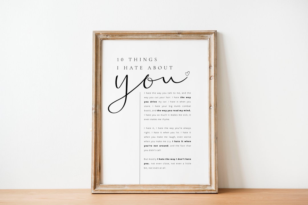 10 Things I Hate About You, Ten Things I Love, Love Quotes, Movie ...