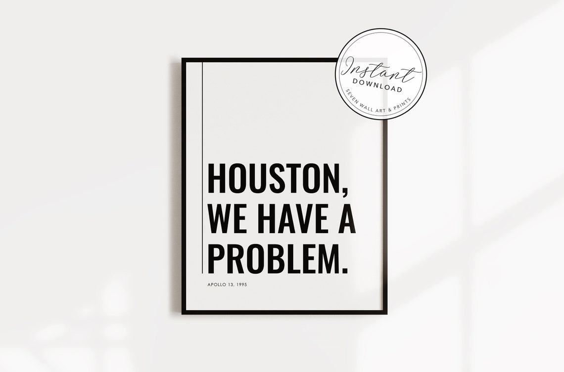 Houston We Have A Problem Apollo 13 Movie Quote BOTH - Etsy