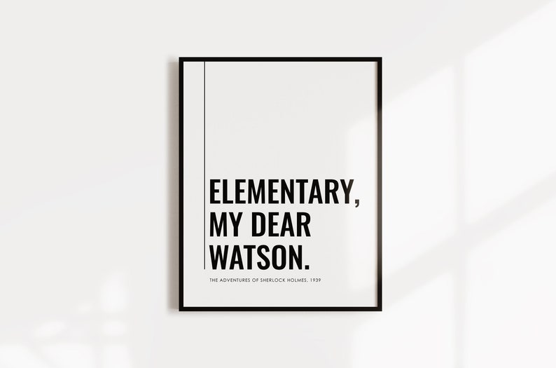 Sherlock Holmes | Elementary My Dear Watson | Detective Poster - Etsy