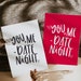 You, Me and Date Night, Anniversary Card, Valentines Card, Love You ...