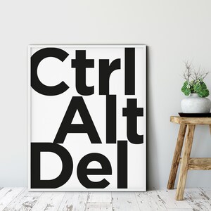 Ctrl, Alt Del, Keyboard Keys Poster, Nerd Geek, Computers Print ...