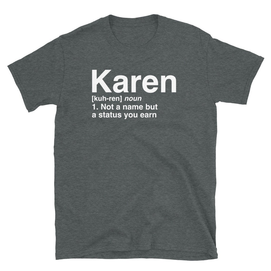Karen Definition Shirt Karen Meme Shirt Unisex Karen T-shirt - Etsy
