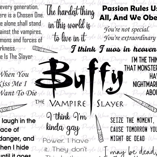 Buffy the Vampire Slayer Quote Design Cut Vector Digital - Etsy