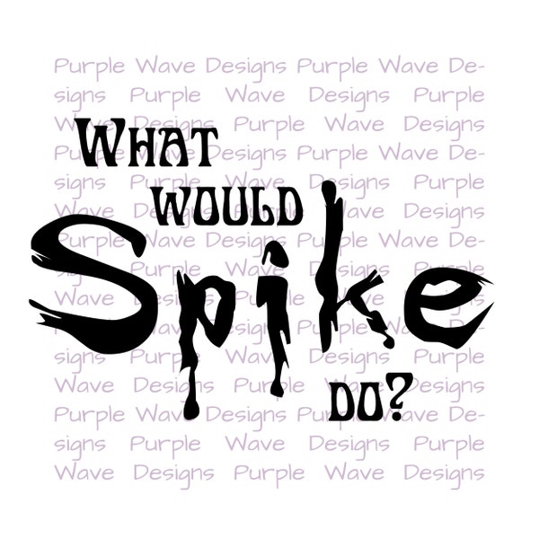 Spike Buffy Vector - Etsy