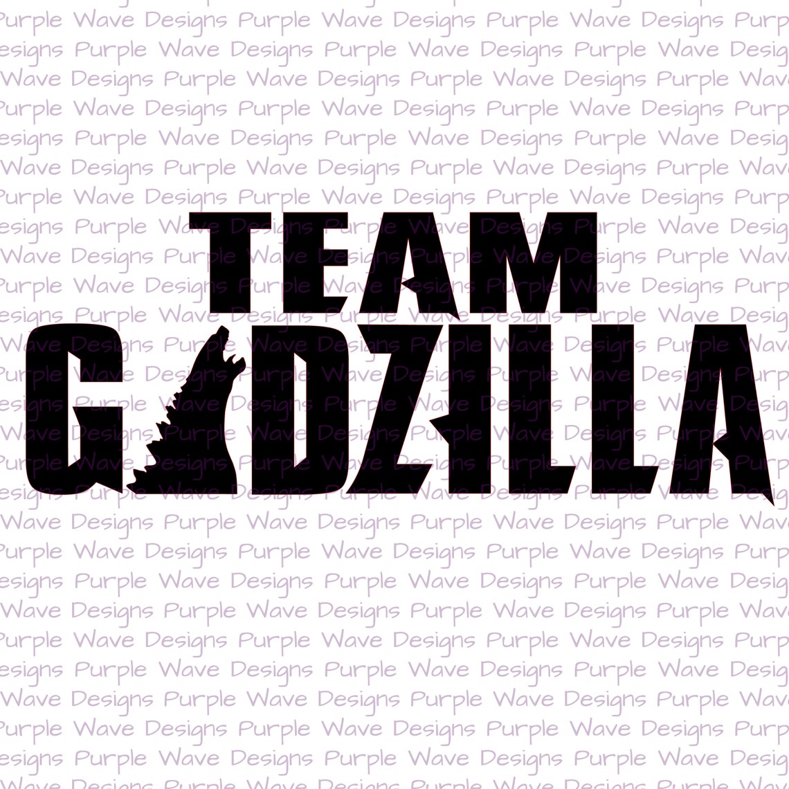 Team Godzilla Design - Cut Vector Digital Download Svg Png T-shirt Mug ...
