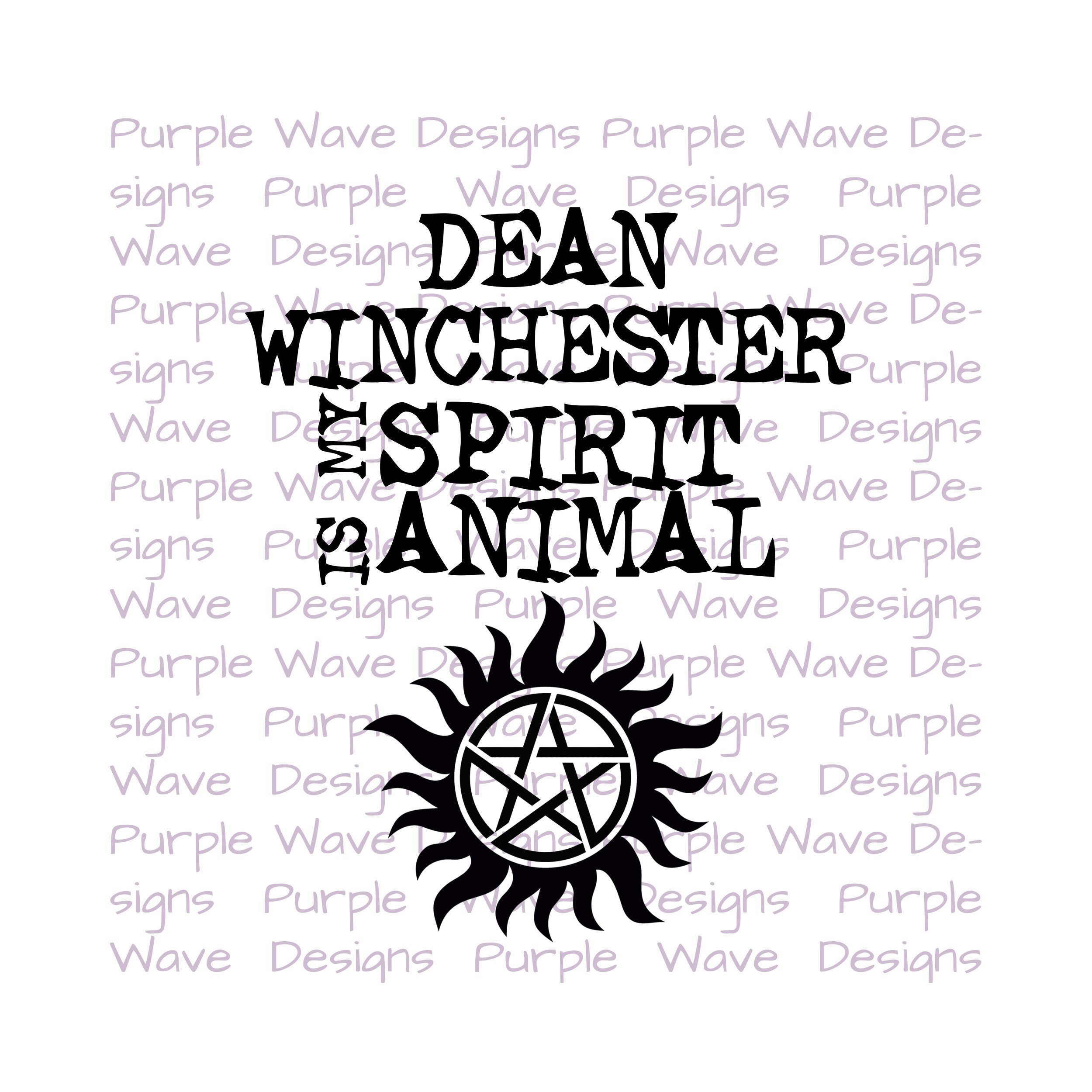 Dean Winchester is My Spirit Animal Design Cut File Vector Digital ...
