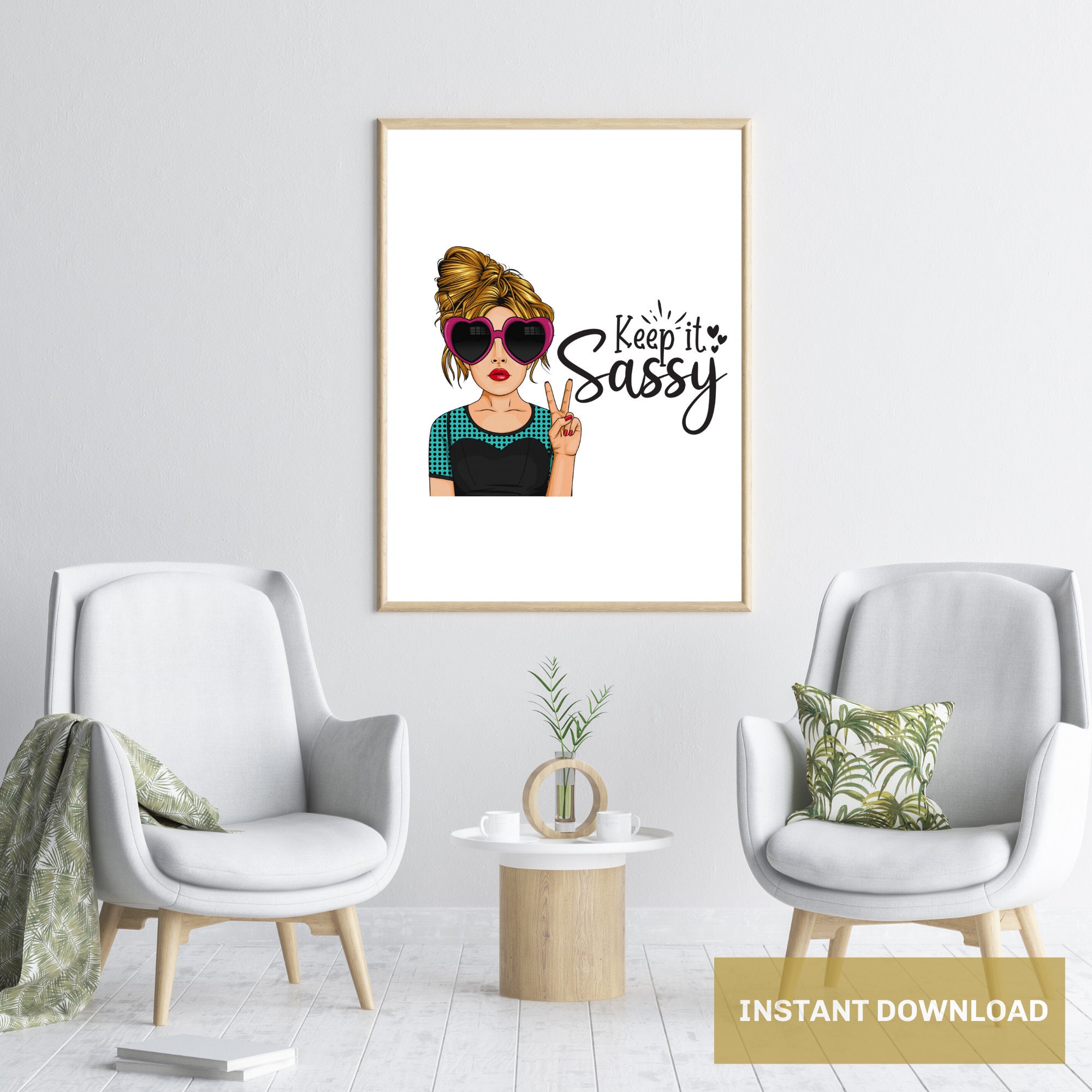 Keep It Sassy Pop Art Print, Downloadable Art for Your Living Room - Etsy