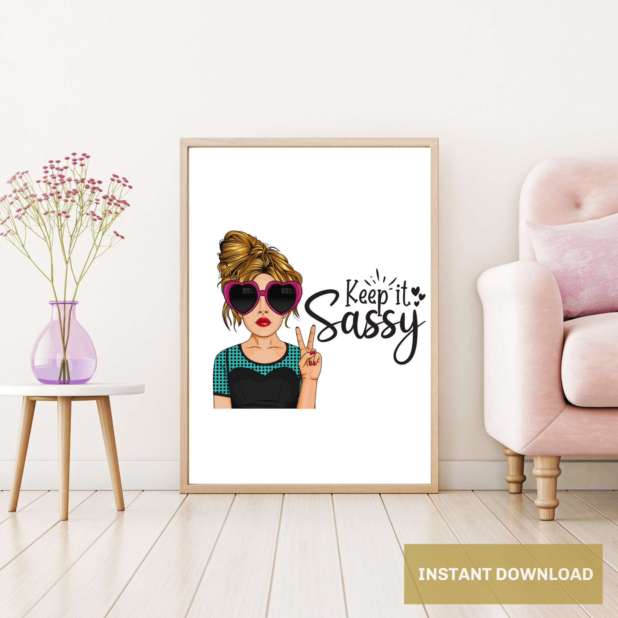 Keep It Sassy Pop Art Print, Downloadable Art for Your Living Room - Etsy