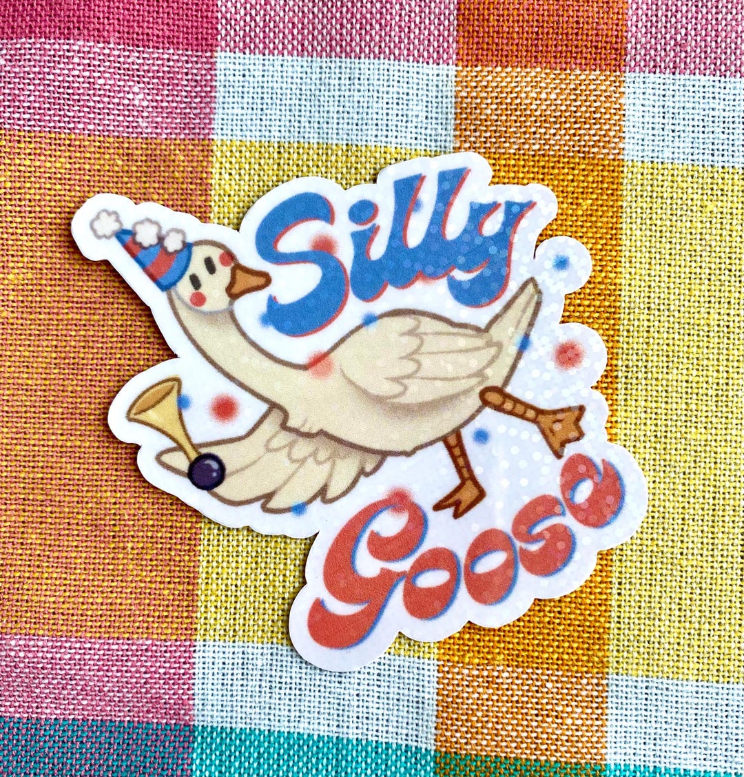 Silly Goose | Holographic Vinyl Sticker - Etsy