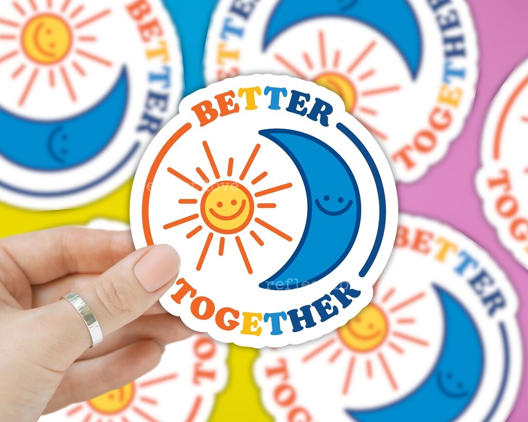 Better Together Sticker, Cute Sun Sticker, Cute Moon Sticker ...