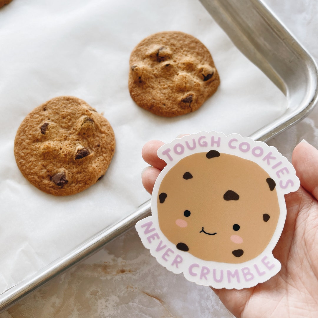 Tough Cookies Never Crumble TRANSPARENT WEATHERPROOF Sticker for Laptop ...
