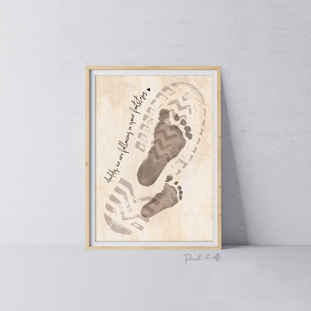 Daddy, We Are Following in Your Footsteps Footprints / Art Craft Dad ...