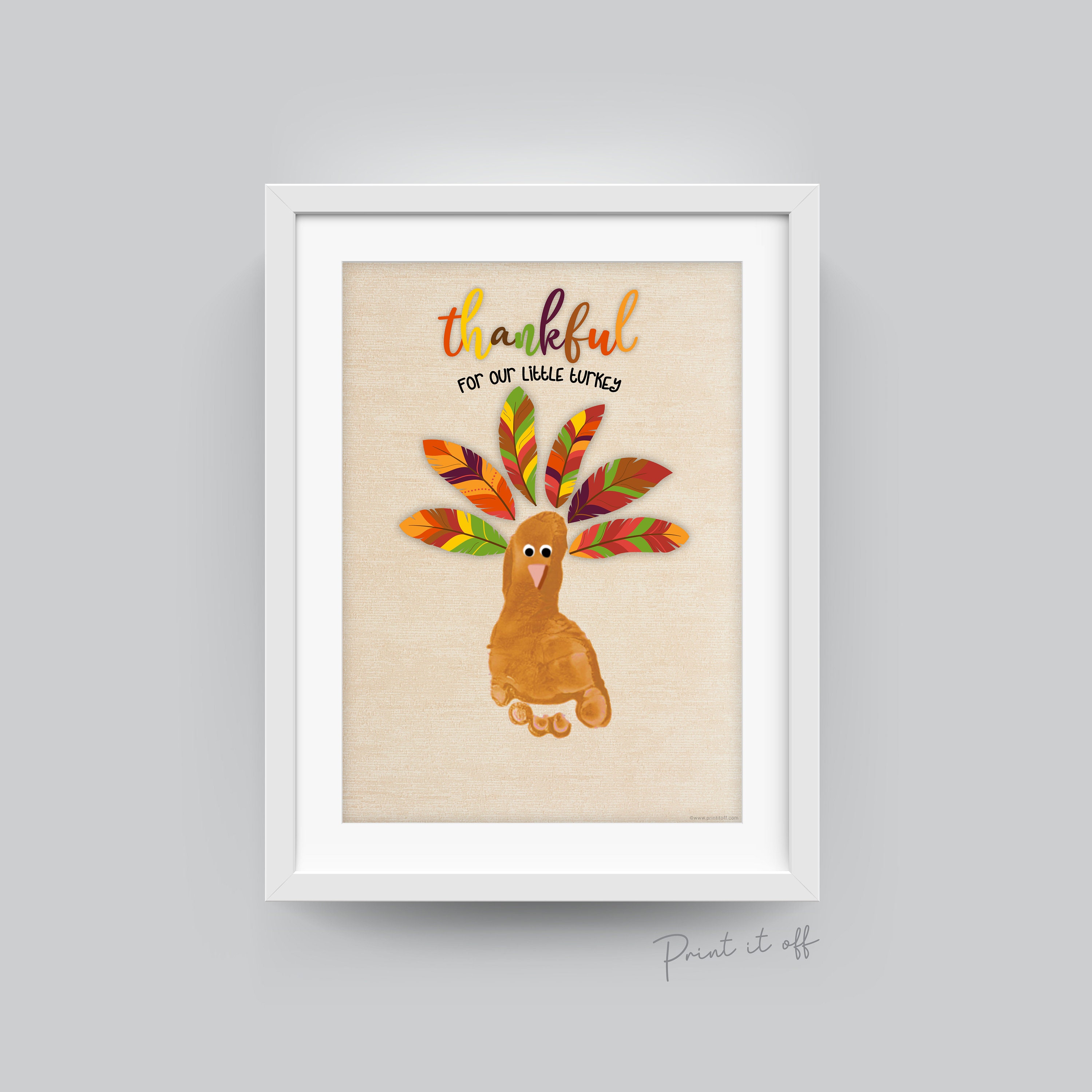 Thankful for Our Little Turkey / Footprint Art Craft / Happy - Etsy