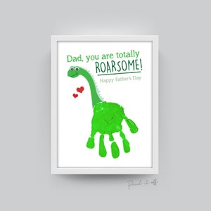 Handprint Art / Dad You Are Totally Roarsome / Kids Handprint Craft ...