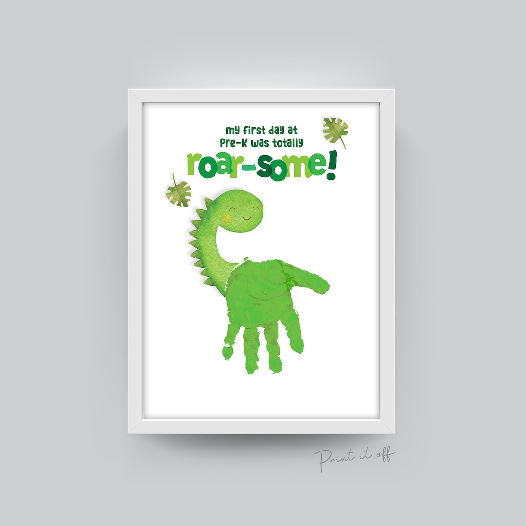 Pre-k Dino Dinosaur Handprint Hand Art / First Day Starting School Prek ...