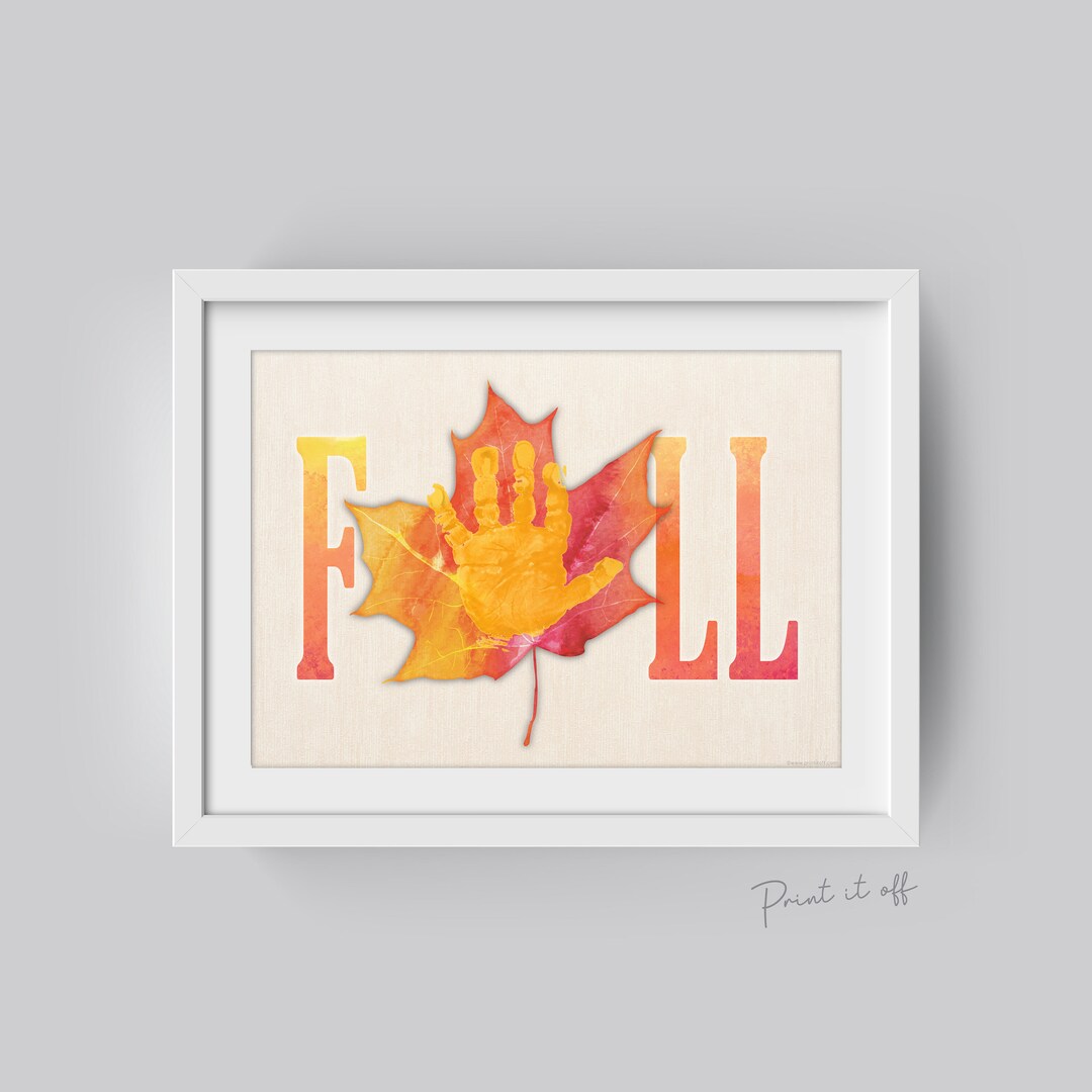 Fall Leaf Handprint Hand Art Craft / First Fall Autumn Decor Sign ...