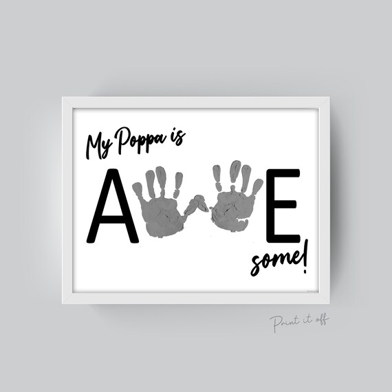 My Poppa is Awesome /handprint Art Craft / Baby Kids Toddler - Etsy