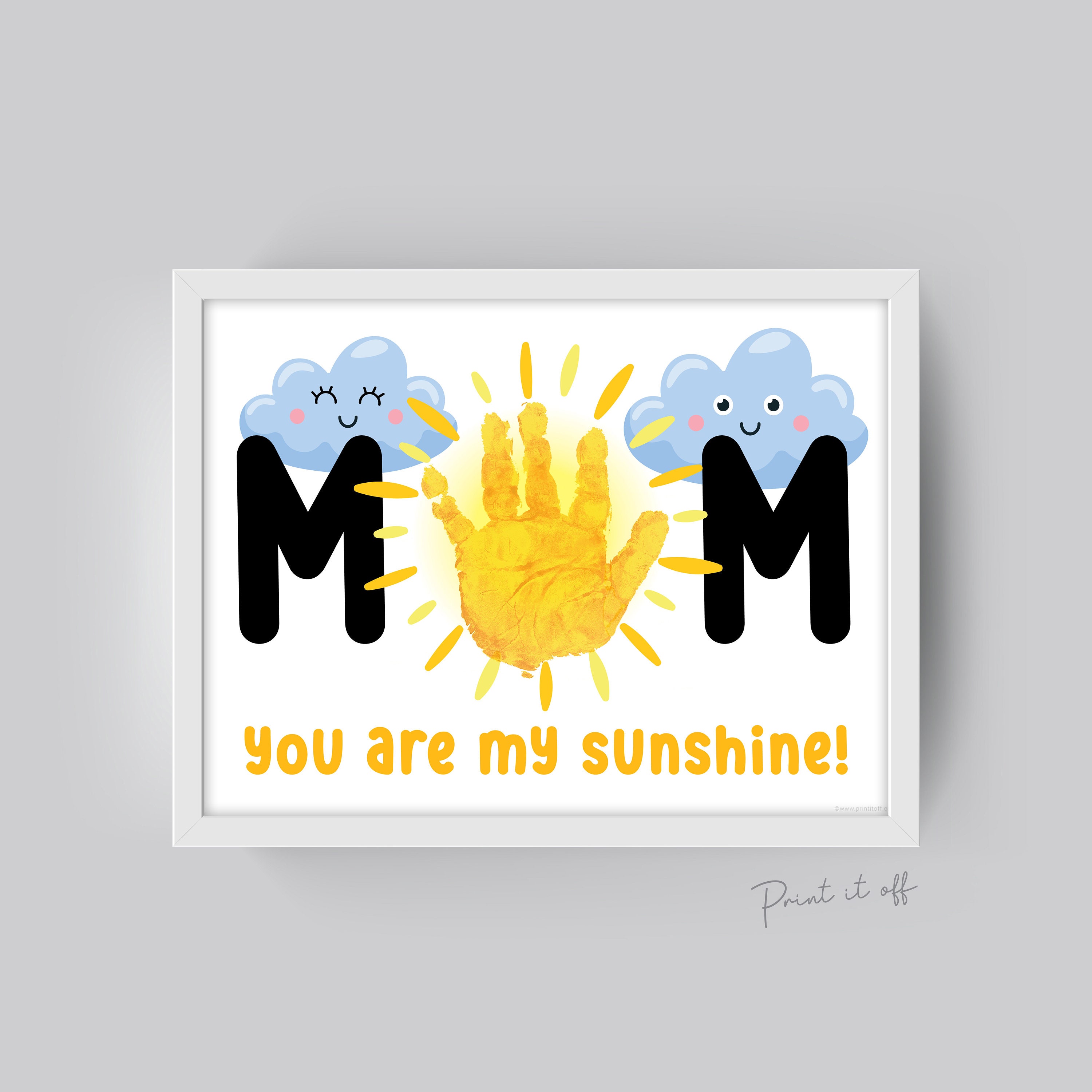 You Are My Sunshine Handprint Craft Art / Sun Mom Mum / Kids Baby ...