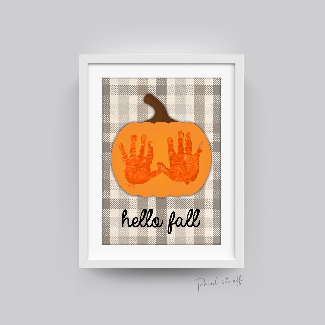 Hello Fall Pumpkin Handprint Footprint Art Craft / First Fall Autumn ...