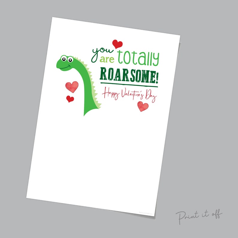 You Are Totally Roarsome / Handprint Dinosaur / Happy Valentine's Day ...
