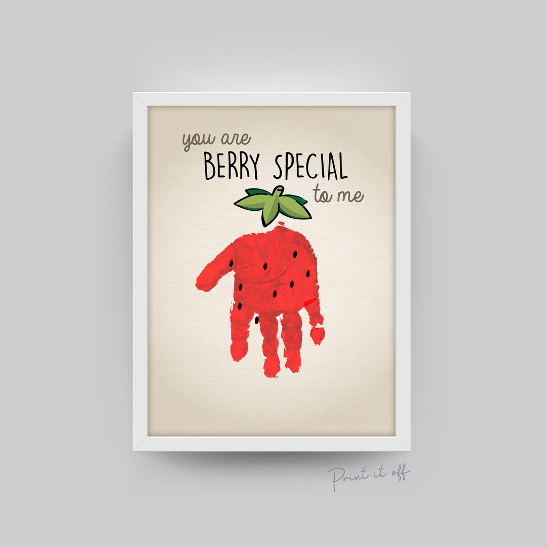 You Are Berry Special to Me / Handprint Art / Strawberry Hand ...