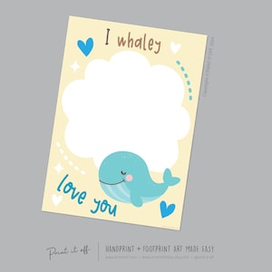 I Whaley Love You / Handprint Footprint Art / Happy Valentine's Day ...