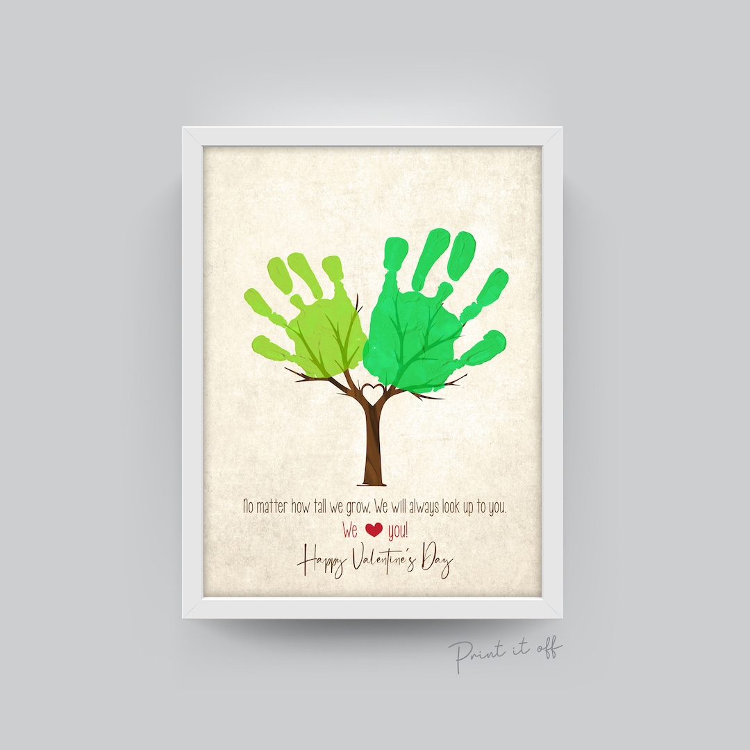 No Matter How Tall We Grow / Handprint Tree / Happy Valentine's Card ...