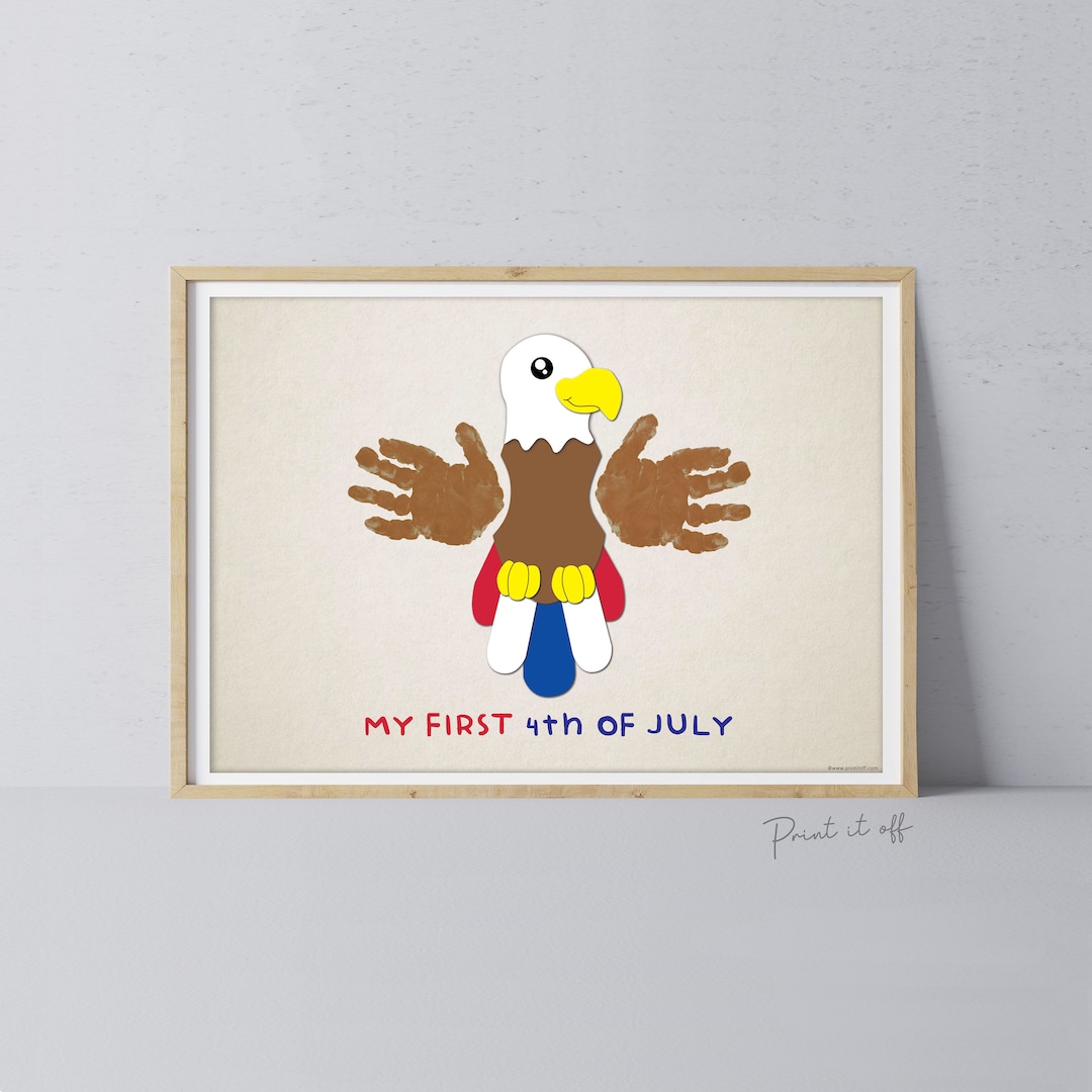 My First 4th of July Handprint Art / USA Independence Day America Eagle ...