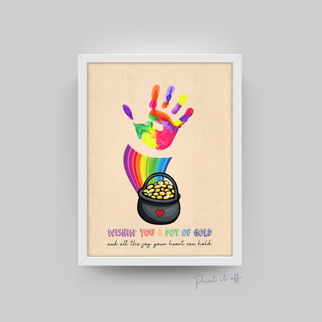 Wishing You a Pot of Gold Rainbow / Handprint Footprint Activity ...