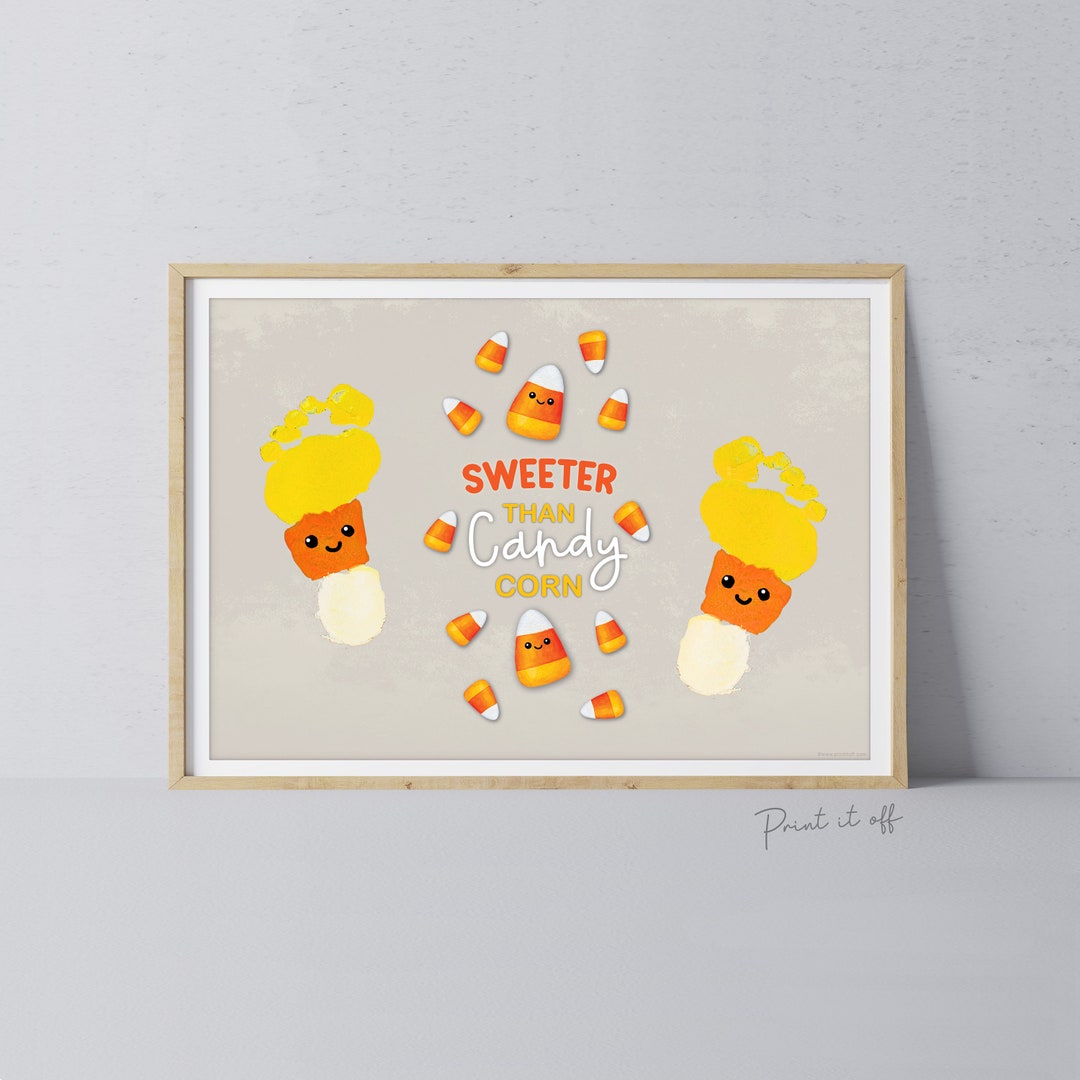 Sweeter Than Candy Corn Footprint Handprint Foot Hand Halloween Art ...