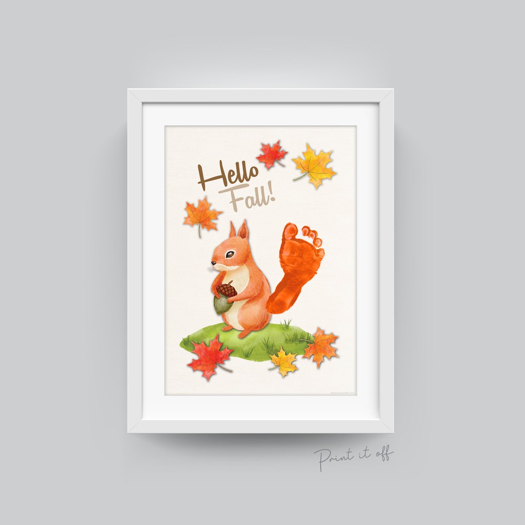 Hello Fall Squirrel Footprint Foot Art Craft / First Fall Autumn ...