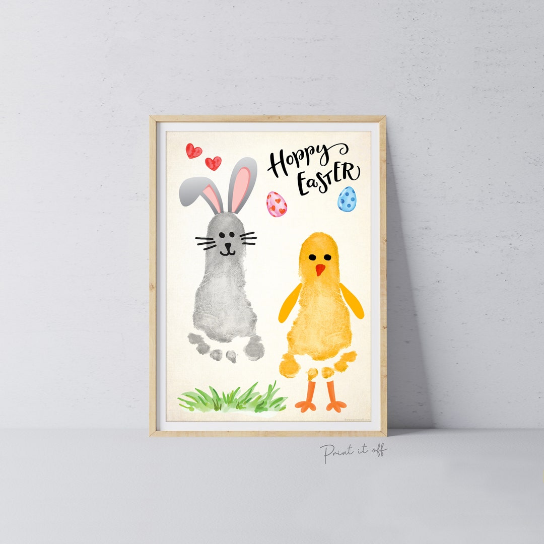 Bunny Chick / Footprint Handprint Feet Foot Art Craft / Hoppy Happy ...