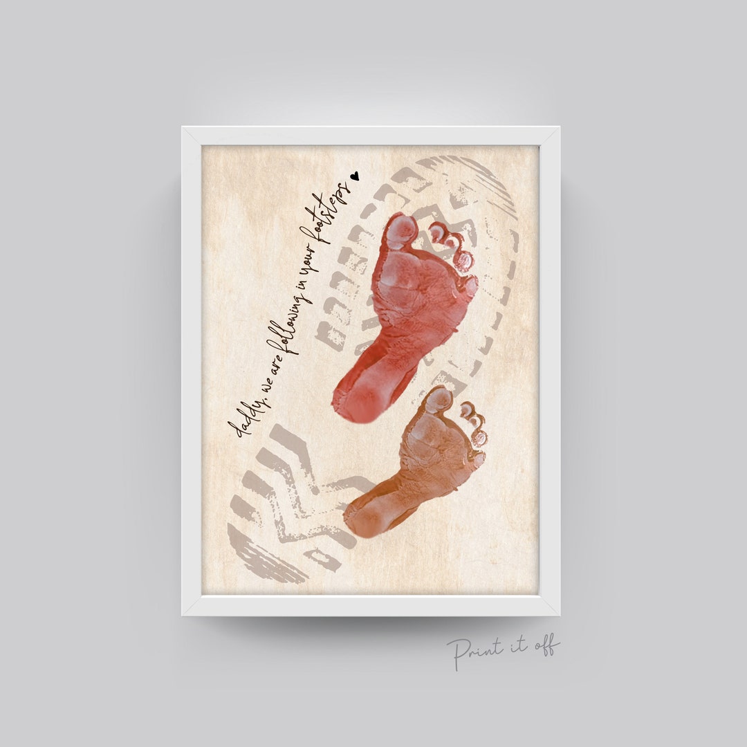 Daddy We Are Following in Your Footsteps Footprints / Art - Etsy