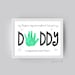 Handprint Art Craft / Daddy Dad / Small Fingers Wrapped Around / Father ...