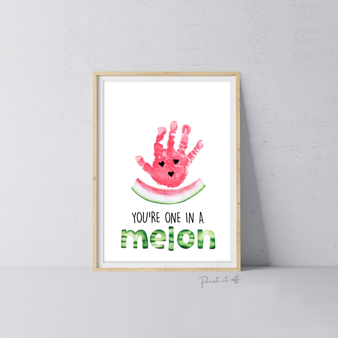 You're One in a Melon Watermelon / Footprint Handprint Hand Art Craft ...